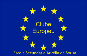 Clube Europeu – Agrupamento de Escolas Aurélia de Sousa